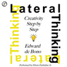 Lateral Thinking: Creativity Step by Step Audiobook (abridged) by Dr ...